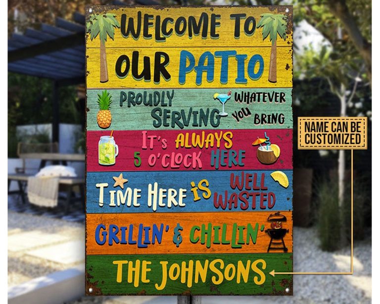 Personalized Metal Patio Signs Indoor Outdoor TMS156 – Tom Pham Designs