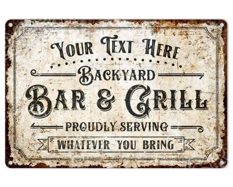 Personalized Backyard Bar And Grill Metal Signs TMS434 – Tom Pham Designs